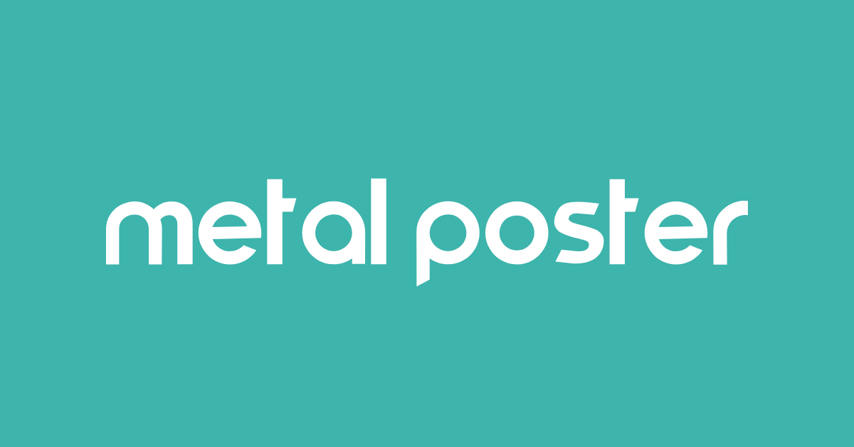 Metal Poster | Premium Metal Plakater